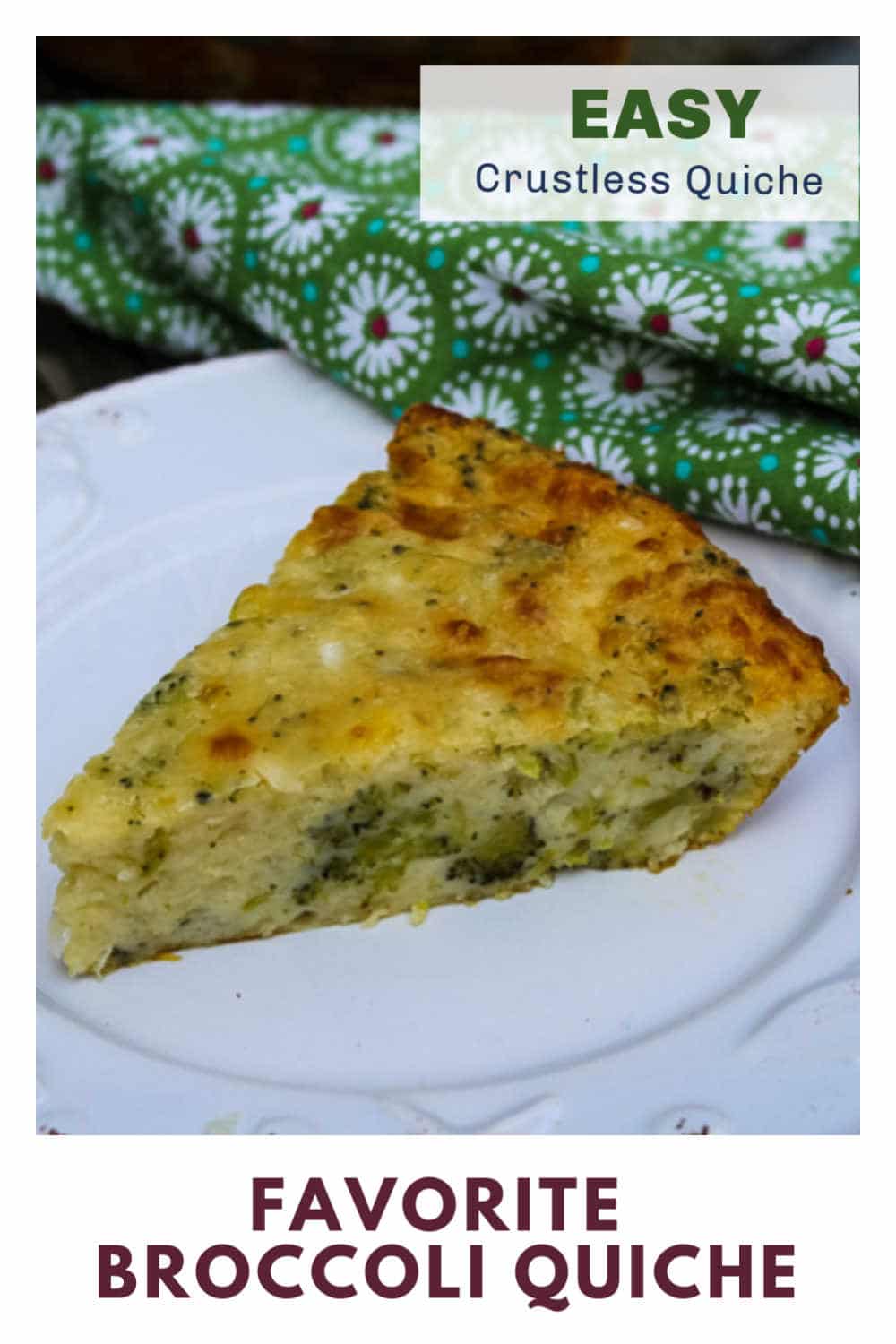 Crustless Broccoli Quiche - Grumpy's Honeybunch
