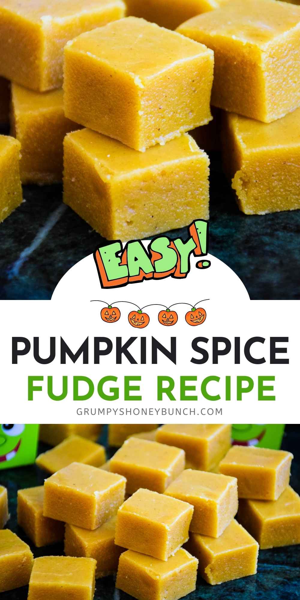 Pumpkin Spice Fudge - Old Fashioned Fudge Recipe - Grumpy's Honeybunch