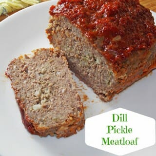 Dill Pickle Meatloaf - Grumpy's Honeybunch