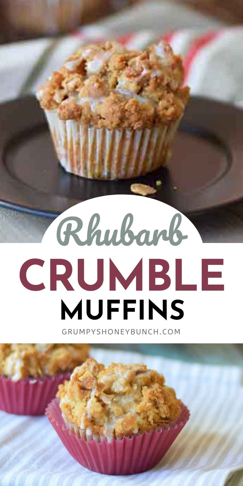 Rhubarb Crumble Muffins - Grumpy's Honeybunch
