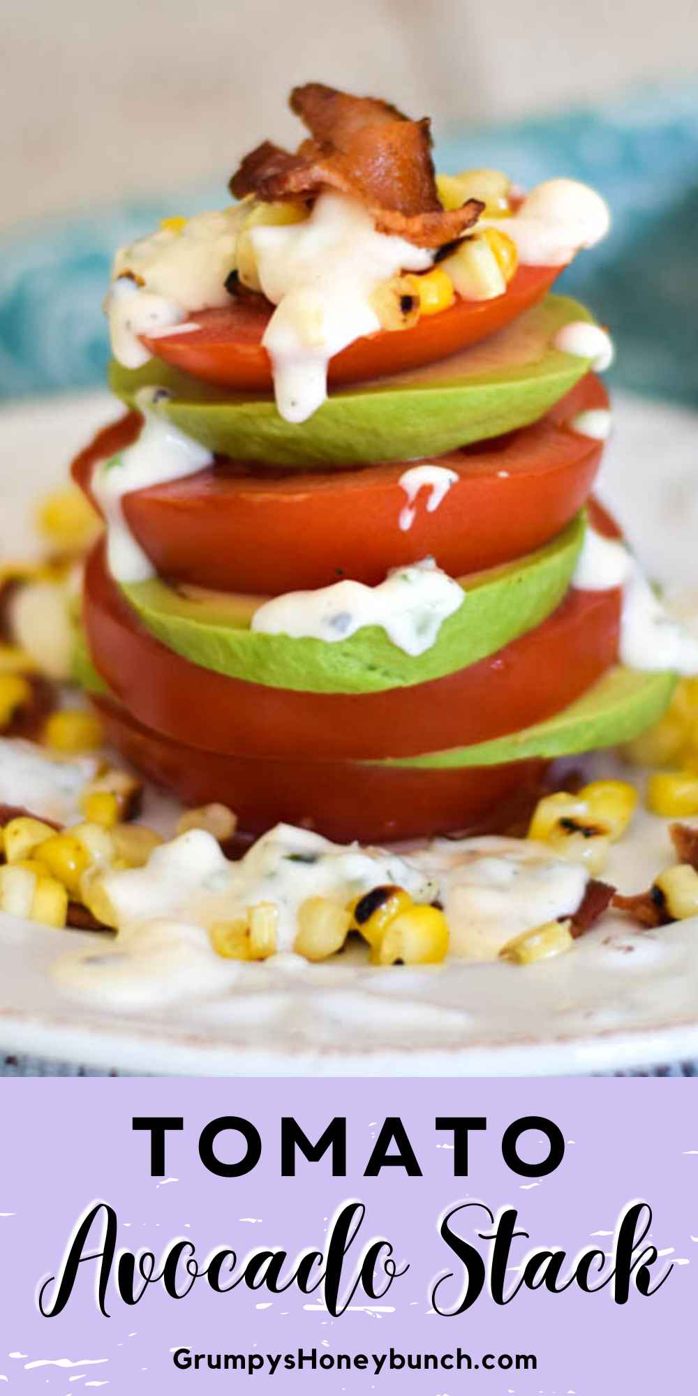 Tomato Avocado Stack - Grumpy's Honeybunch