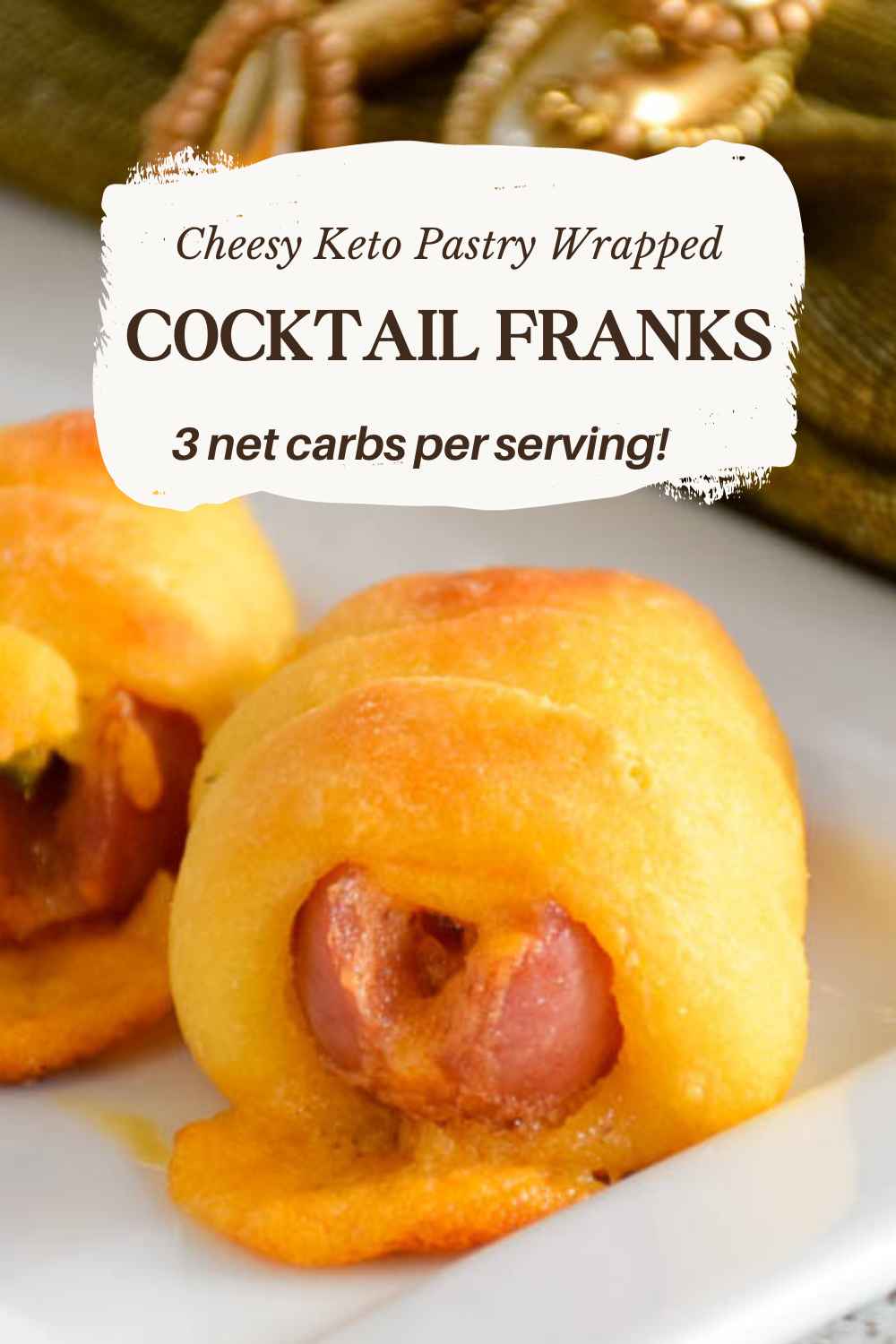 Keto Pastry Wrapped Cocktail Franks: Easy Low Carb Recipe - Grumpy's ...