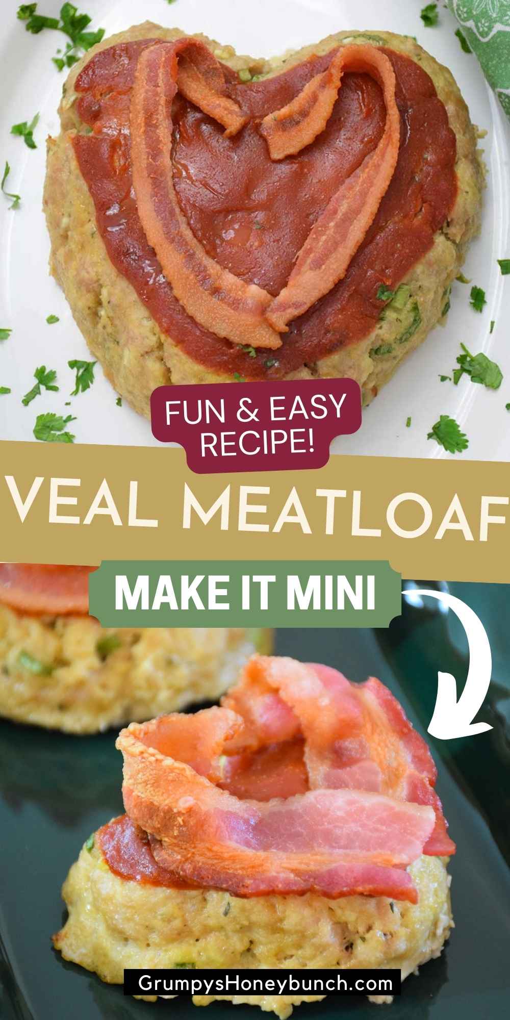 Veal Meatloaf - Grumpy's Honeybunch