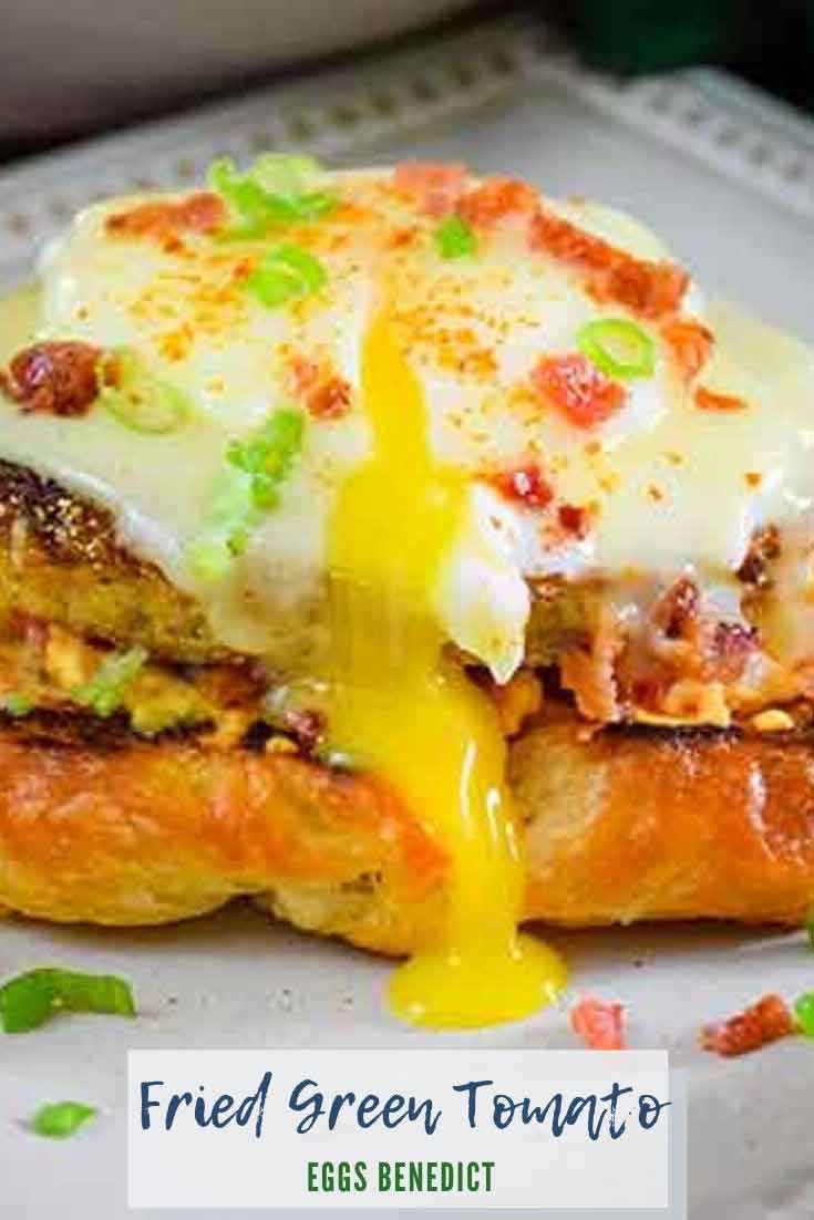 Fried Green Tomato Eggs Benedict - Grumpy's Honeybunch