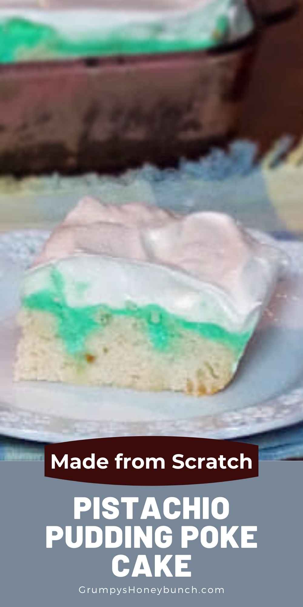 Pistachio Poke Cake - Grumpy's Honeybunch