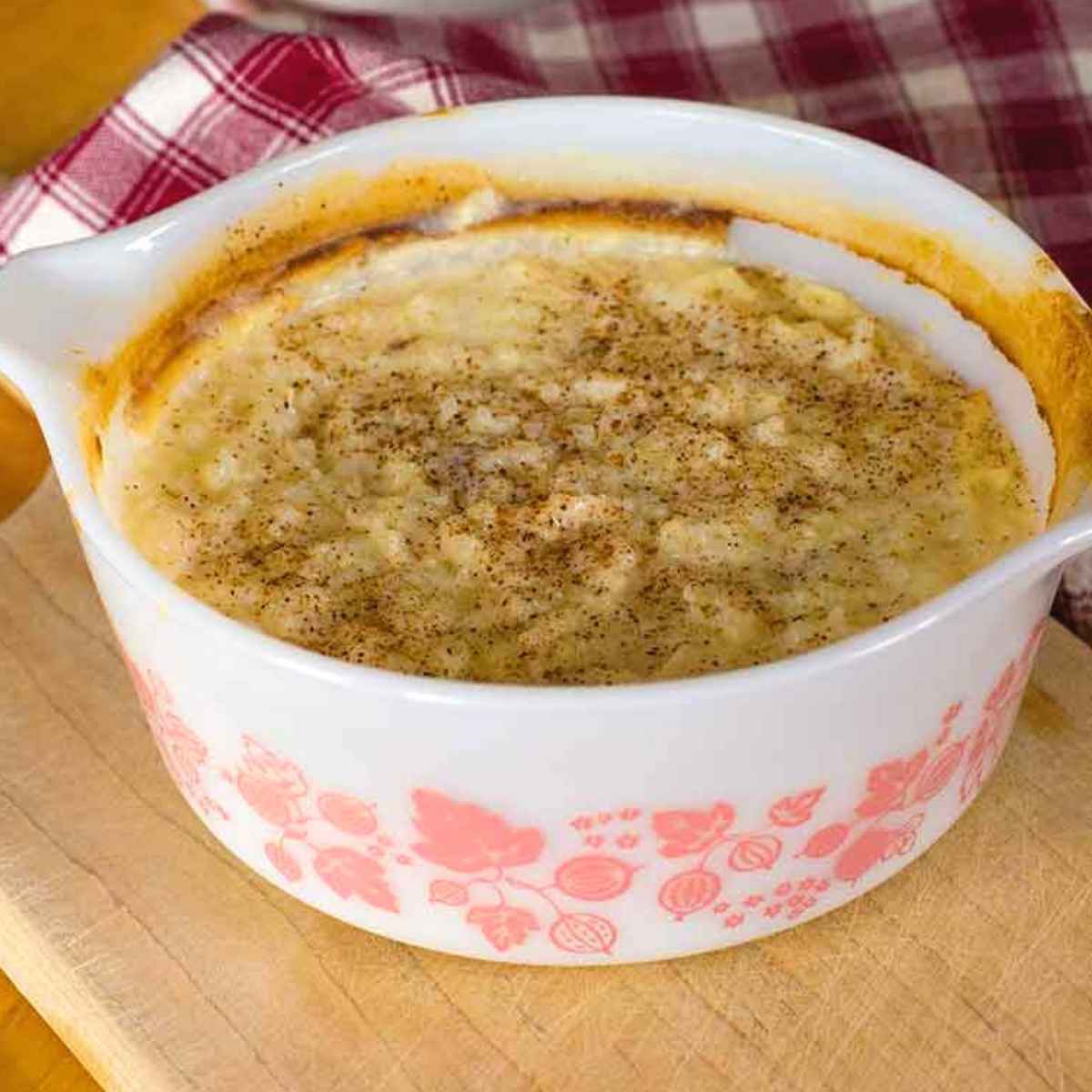 Old-Fashioned Baked Rice Pudding (Two Ways!) - Grumpy's Honeybunch