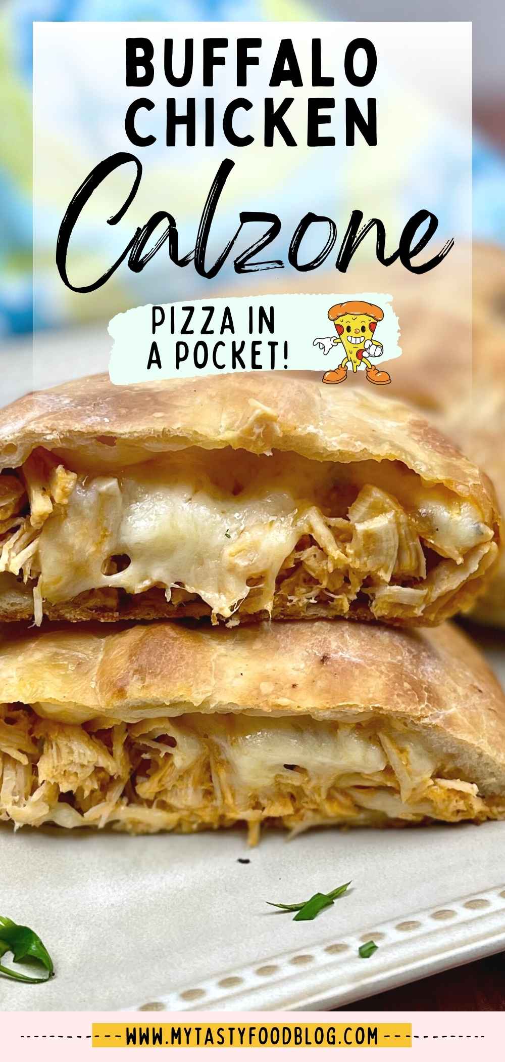 Buffalo Chicken Calzone - Grumpy's Honeybunch