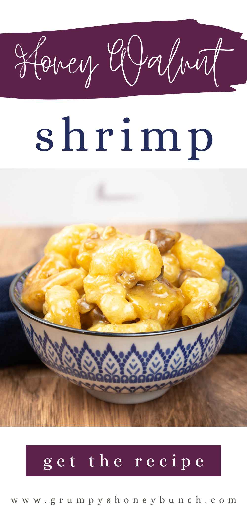 Honey Walnut Shrimp - Grumpy's Honeybunch