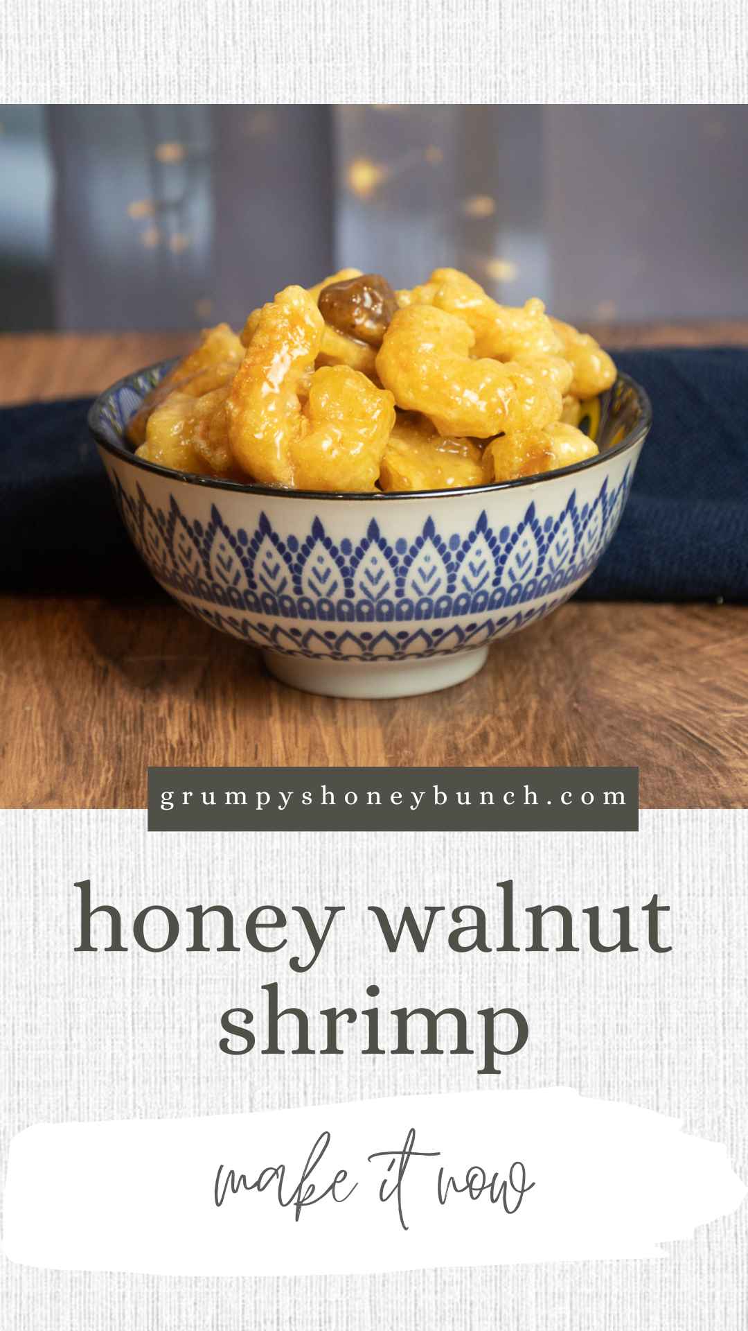 Honey Walnut Shrimp - Grumpy's Honeybunch