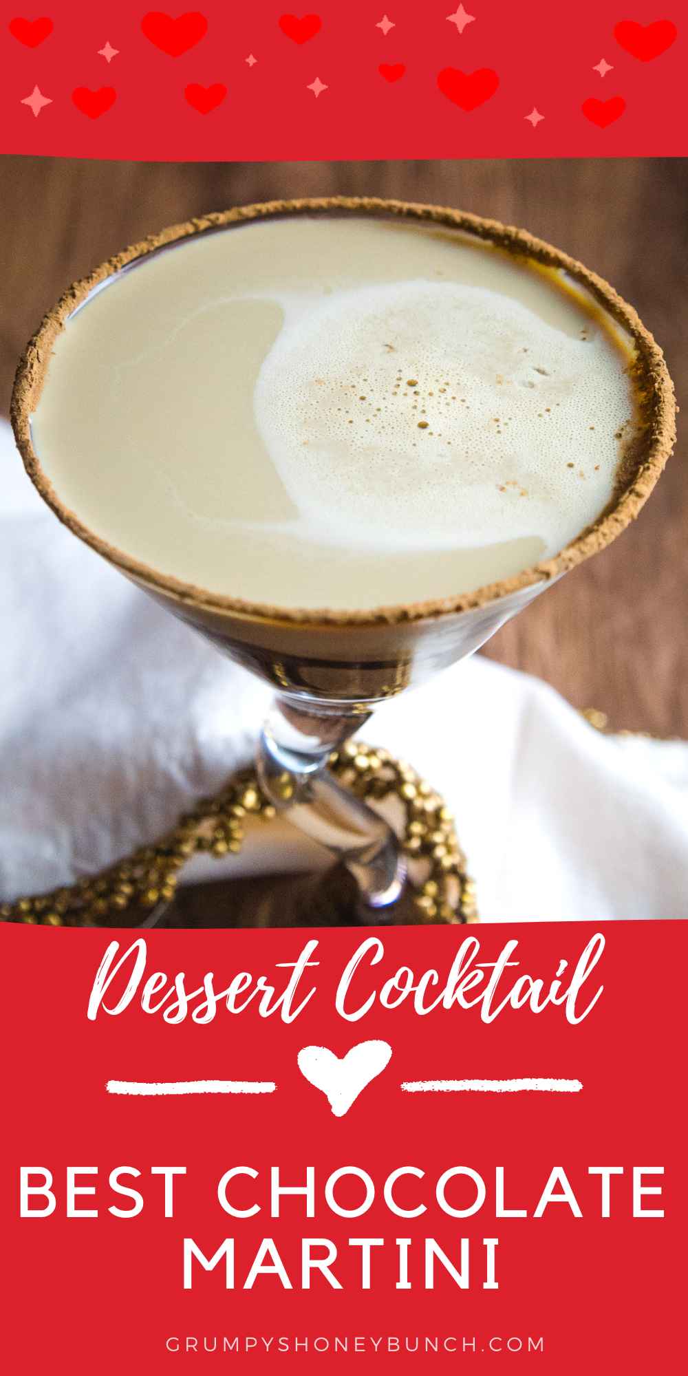 Best Chocolate Martini - Grumpy's Honeybunch