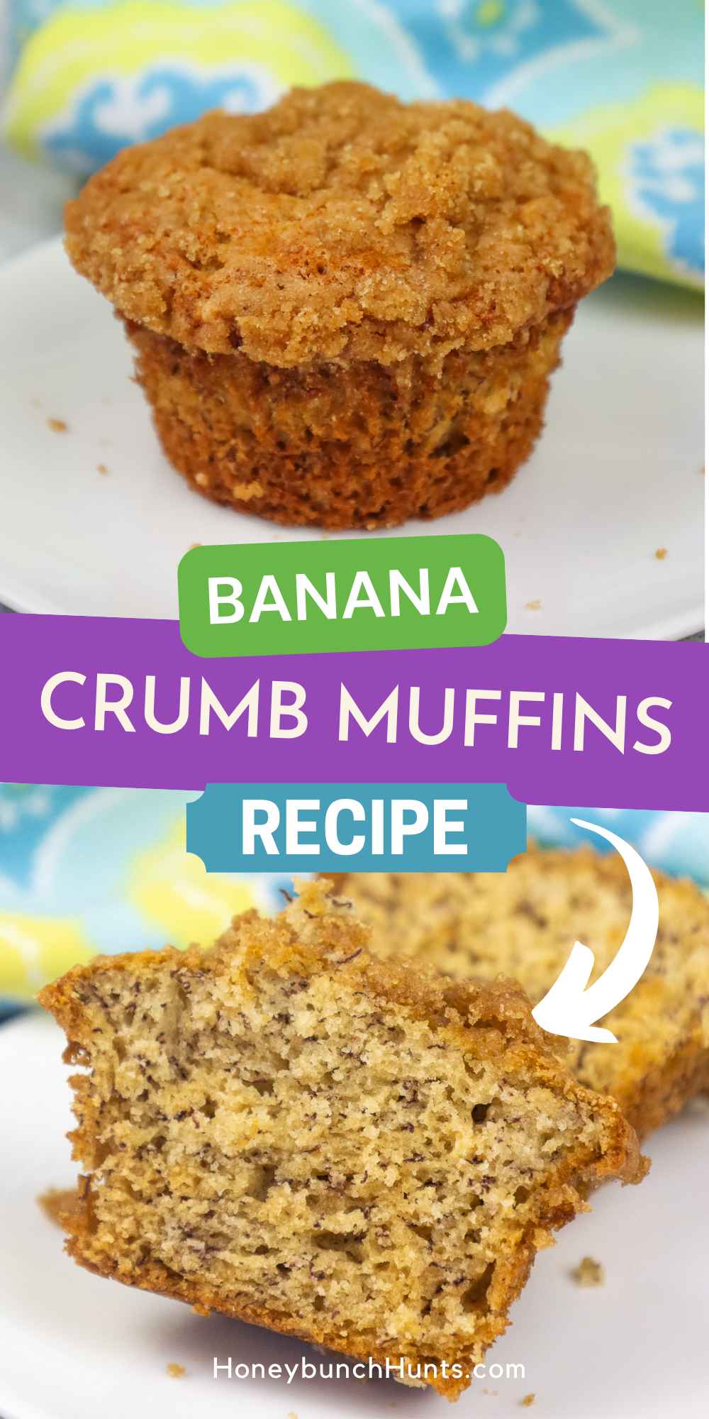 Banana Crumb Muffins - Grumpy's Honeybunch