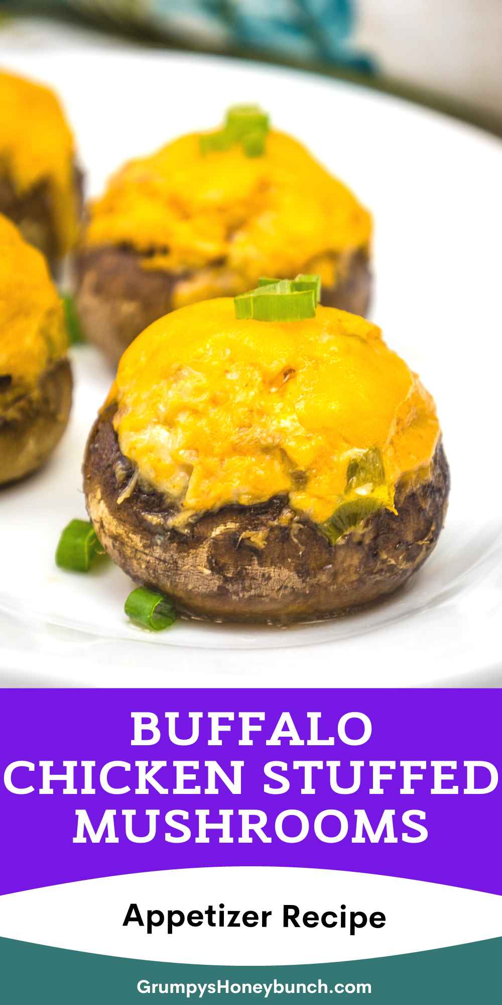 Buffalo Chicken Stuffed Mushrooms - Grumpy's Honeybunch