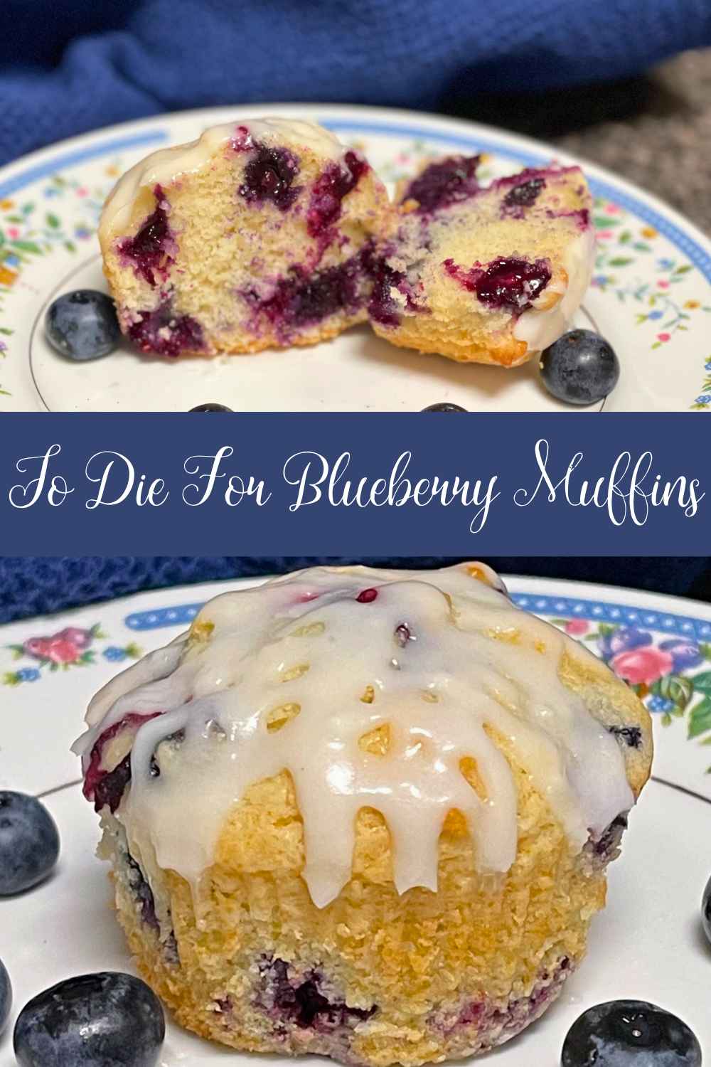 To Die For Blueberry Muffins - Grumpy's Honeybunch