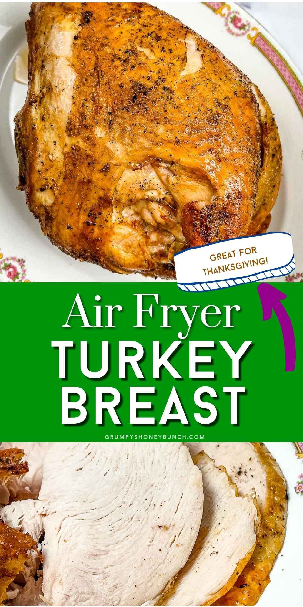 Air Fryer Turkey Breast - Grumpy's Honeybunch